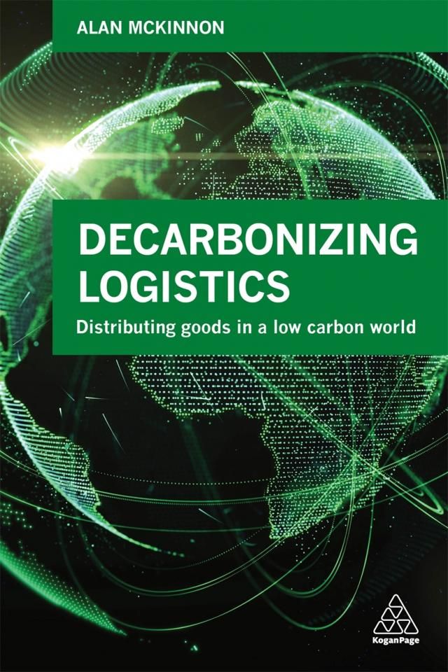 Decarbonizing Logistics | Kogan Page